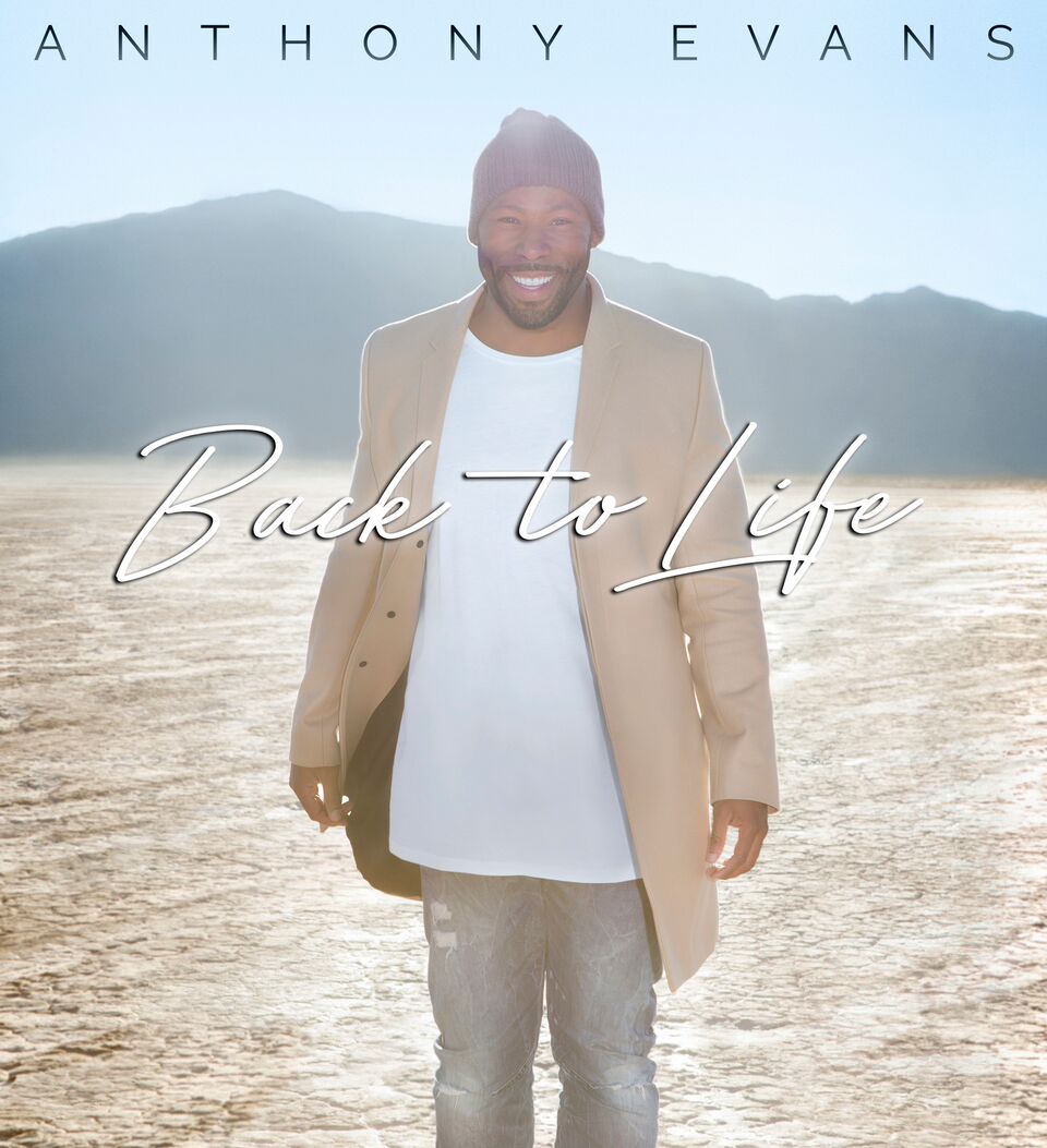 Anthony Evans Releases New Album, Co-Headlines The FerVent Tour With ...